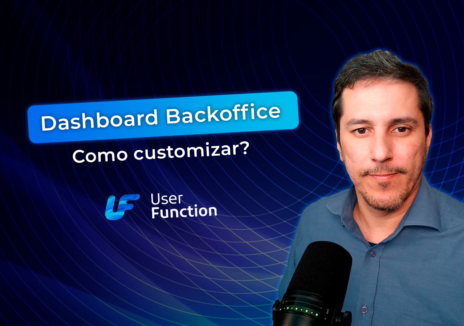 Dashboard BackOffice Protheus - Como customizar? - User Function